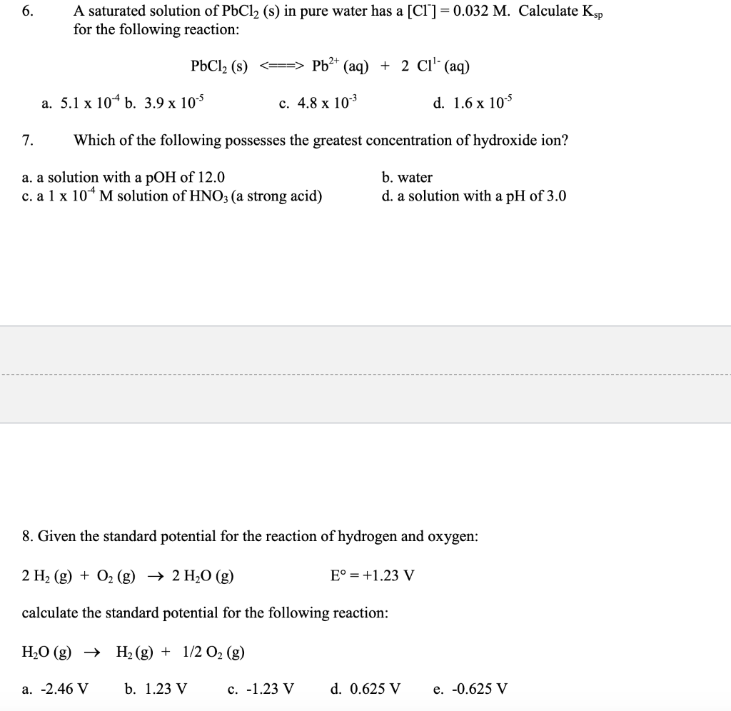 Solved 6. A saturated solution of PbCl2 (s) in pure water | Chegg.com