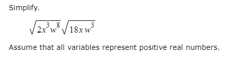Solved Simplify. 38 2xw 18xw Assume that all variables | Chegg.com
