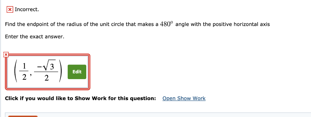 Solved Incorrect Find the endpoint of the radius of the unit | Chegg.com