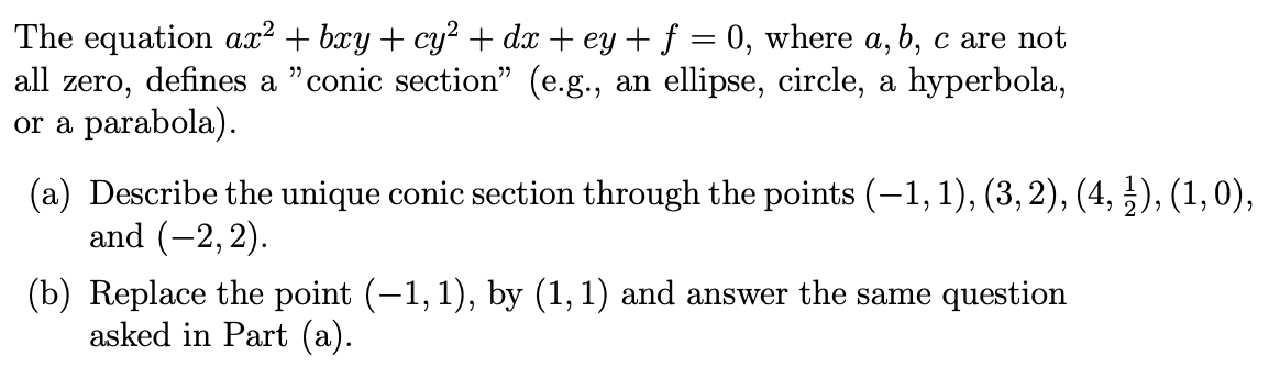 Solved The equation ax2 + bxy + cy2 + dx + ey + f = 0, where | Chegg.com