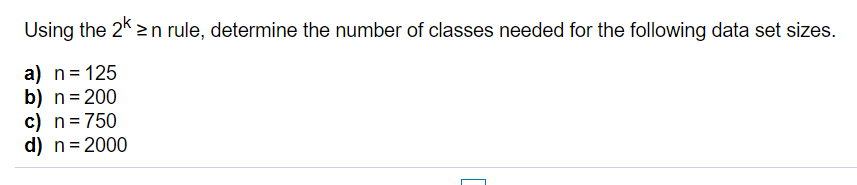 Solved Using the 2k ? n rule, determine the number of | Chegg.com