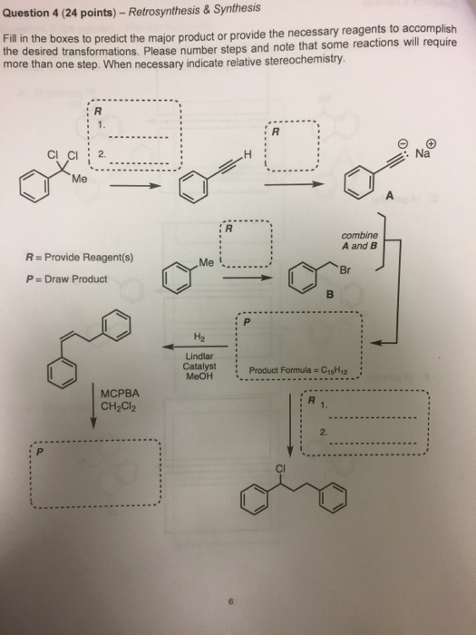 Solved Question 4 (24 points) - Retrosynthesis & Synthesis | Chegg.com