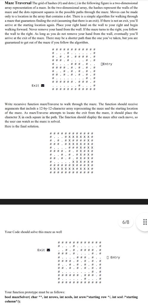 Solved Maze Traversal The grid of hashes (#) and dots | Chegg.com