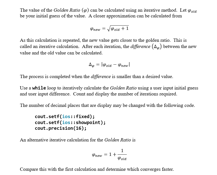 Solved The value of the Golden Ratio (o) can be calculated | Chegg.com