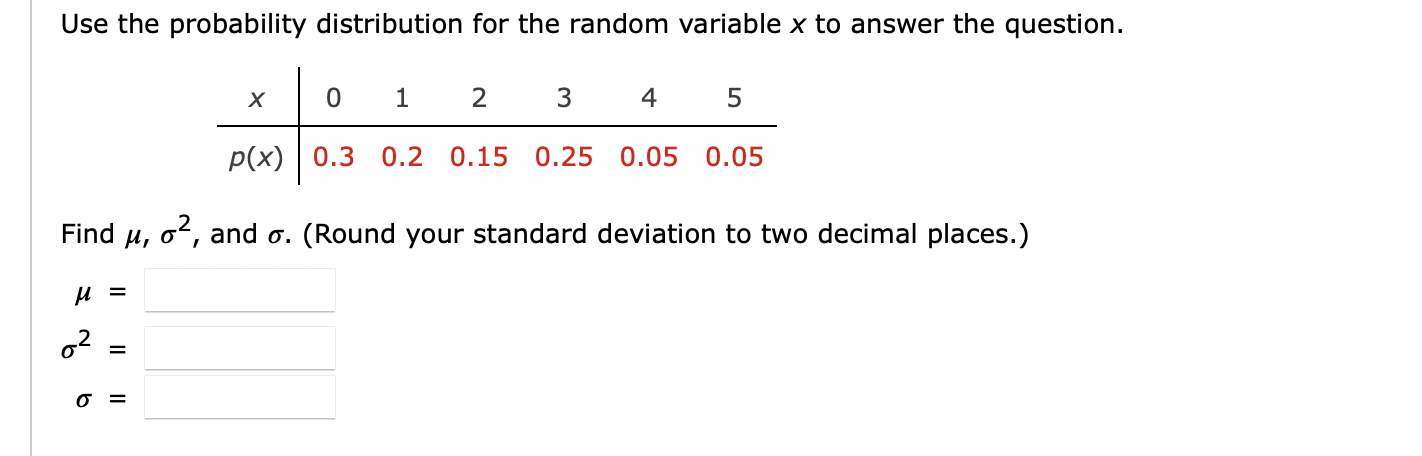 Solved Use the probability distribution for the random | Chegg.com