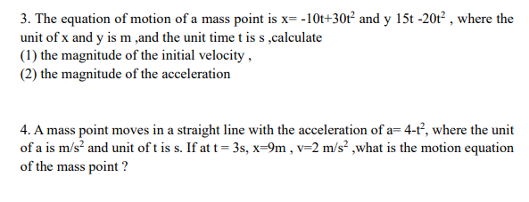 Solved 3. The equation of motion of a mass point is | Chegg.com