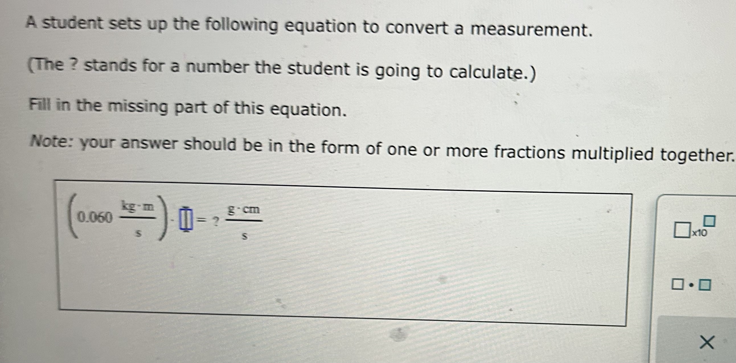 Solved A student sets up the following equation to convert a | Chegg.com