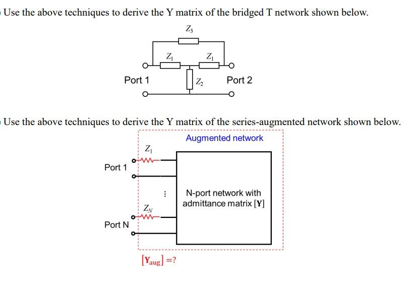 Solved Use the above techniques to derive the Y matrix of | Chegg.com