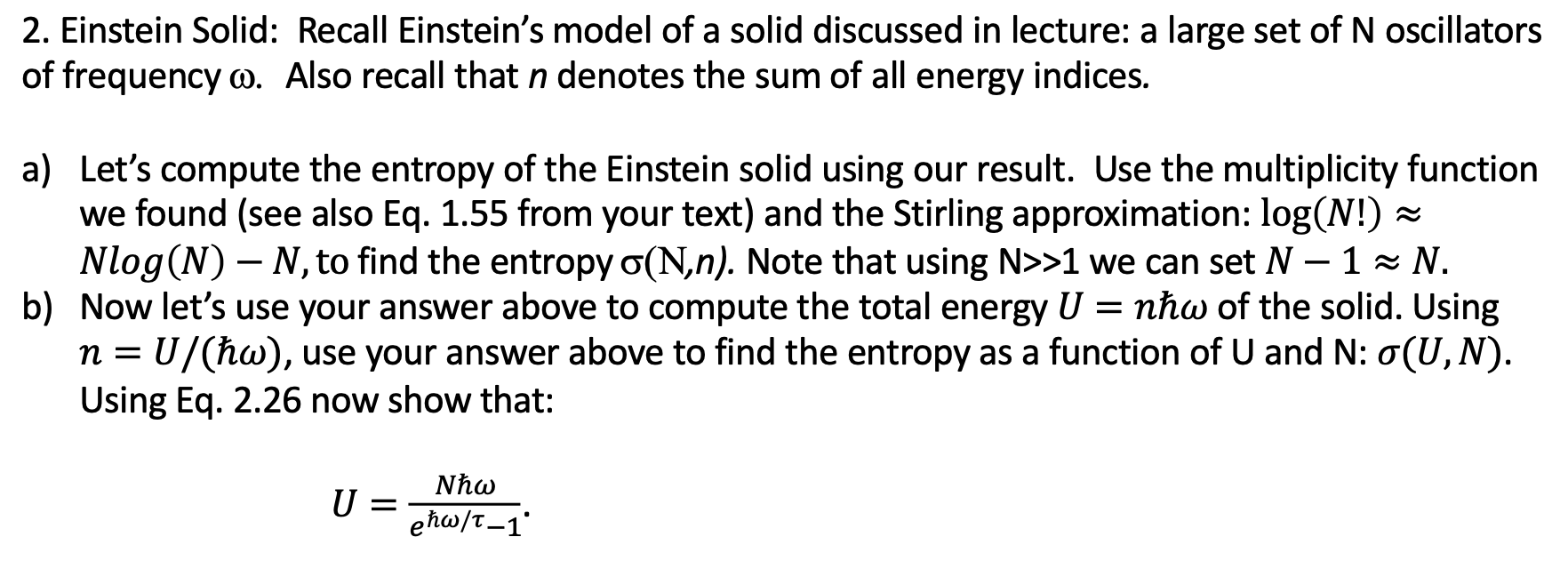 Solved Einstein Solid: Recall Einstein's model of a solid | Chegg.com