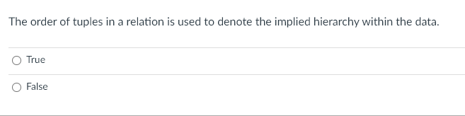Solved The order of tuples in a relation is used to denote | Chegg.com