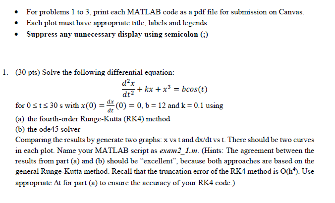 Solved • • For problems 1 to 3, print each MATLAB code as a | Chegg.com