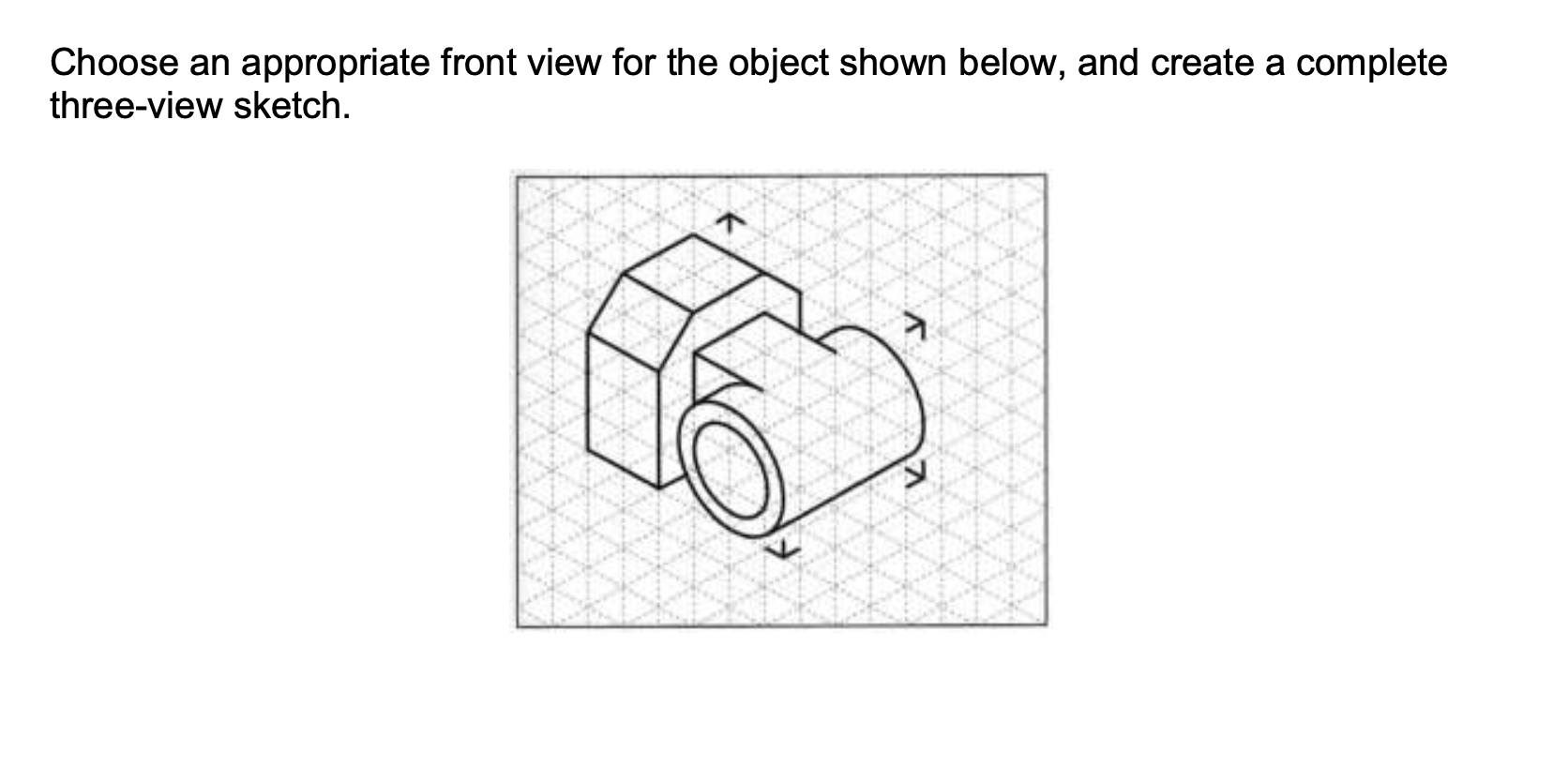 Solved Choose an appropriate front view for the object shown | Chegg.com