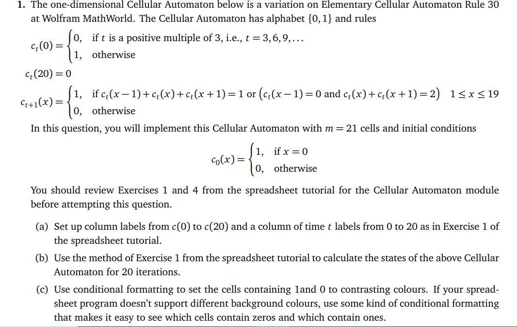1. The one-dimensional Cellular Automaton below is a | Chegg.com