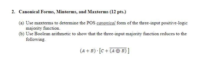 Solved 2. Canonical Forms, Minterms, and Maxterms (12 pts.) | Chegg.com