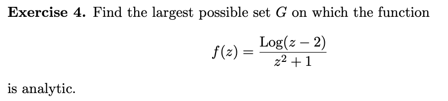 Solved Exercise 4. Find the largest possible set G on which | Chegg.com
