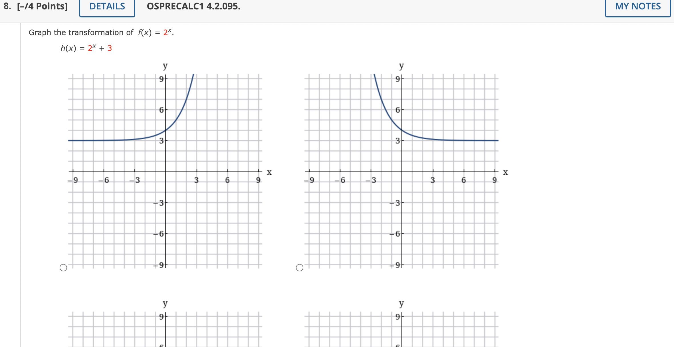 Solved Graph the transformation of f(x)=2x. h(x)=2x+3Give | Chegg.com