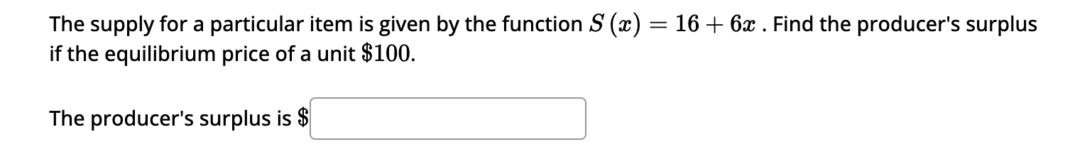 Solved The supply for a particular item is given by the | Chegg.com