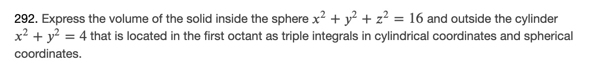 Solved 292. Express the volume of the solid inside the | Chegg.com