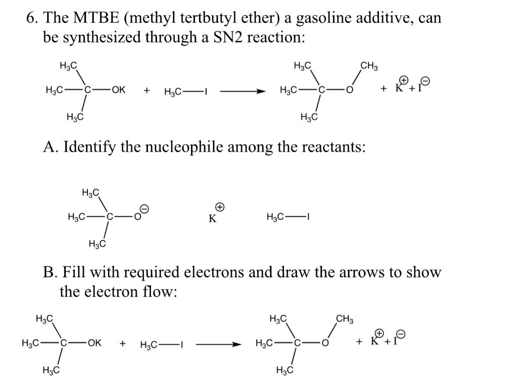 Solved 6. The MTBE (methyl tertbutyl ether) a gasoline | Chegg.com