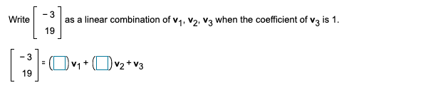 Solved -3 The vectors V1 = V2 V3 = 0 - 5 span R2 but do not | Chegg.com