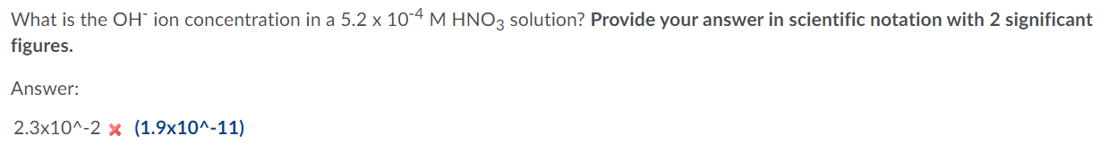 Solved What is the OH ion concentration in a 5.2 x 10-4 M | Chegg.com