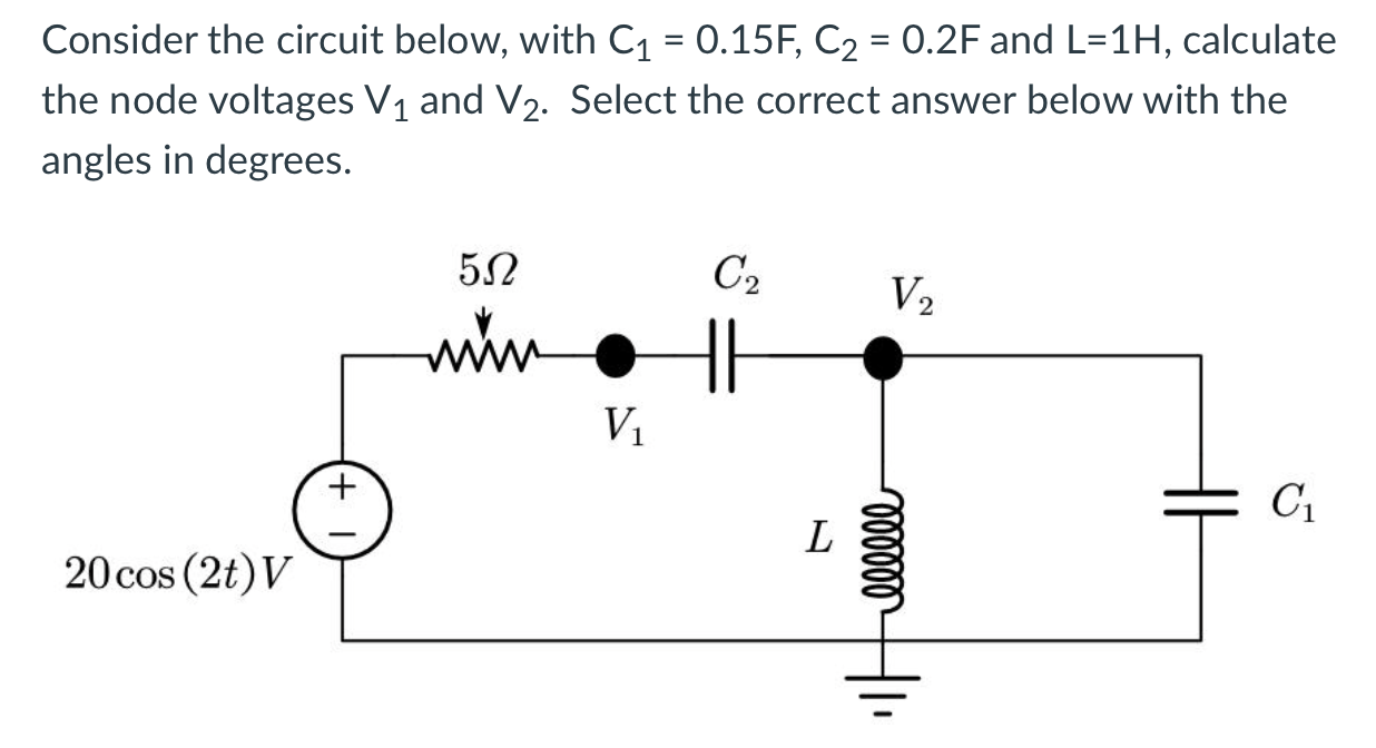 Solved Consider the circuit below, with C1 = 0.15F, C2 = | Chegg.com