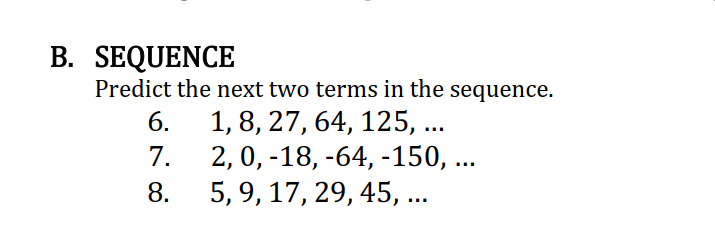 Solved B. ﻿SEQUENCEPredict the next two terms in the | Chegg.com