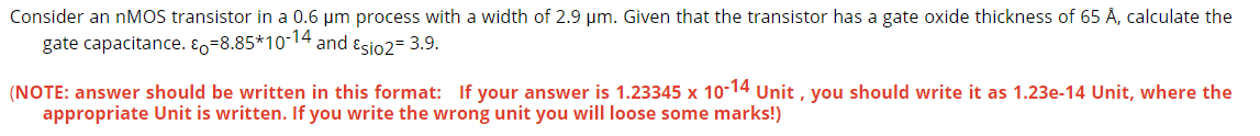 Solved Consider an nMOs transistor in a 65 nm process. Let | Chegg.com