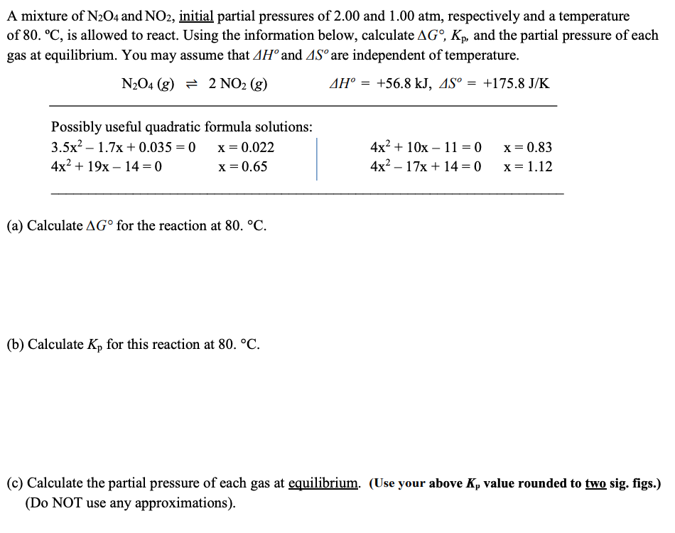 Solved A mixture of N204 and NO2, initial partial pressures | Chegg.com