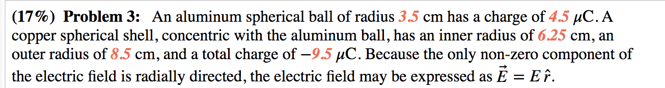 Solved (17\%) Problem 3: An aluminum spherical ball of | Chegg.com