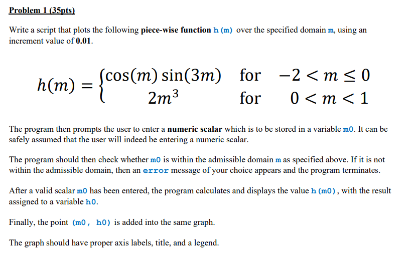 Solved Problem 1 (35pts) Write a script that plots the | Chegg.com
