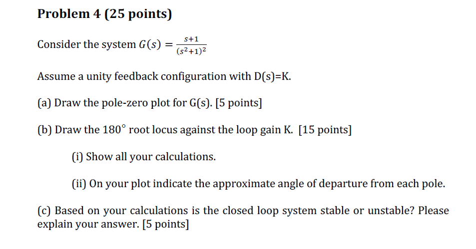 Solved Problem 4 (25 points) Consider the system | Chegg.com