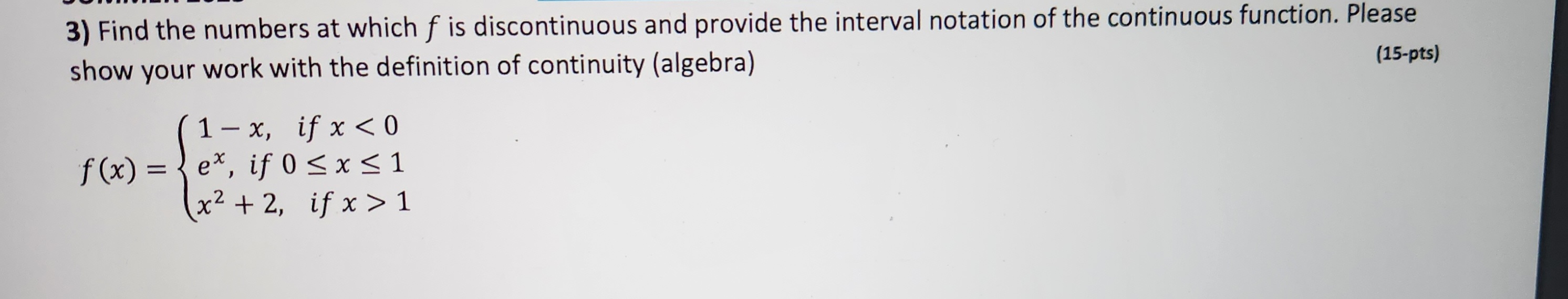 Solved 3) Find the numbers at which f is discontinuous and | Chegg.com