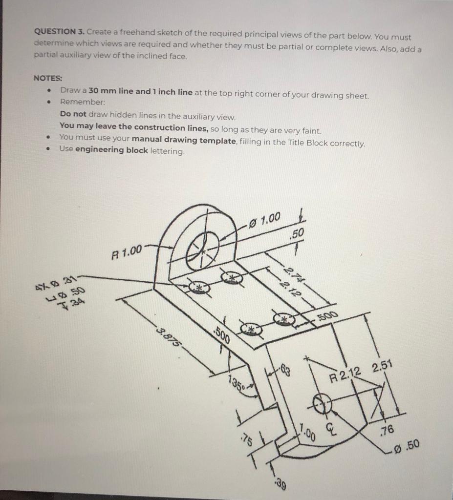 QUESTION 3. Create a freehand sketch of the required | Chegg.com