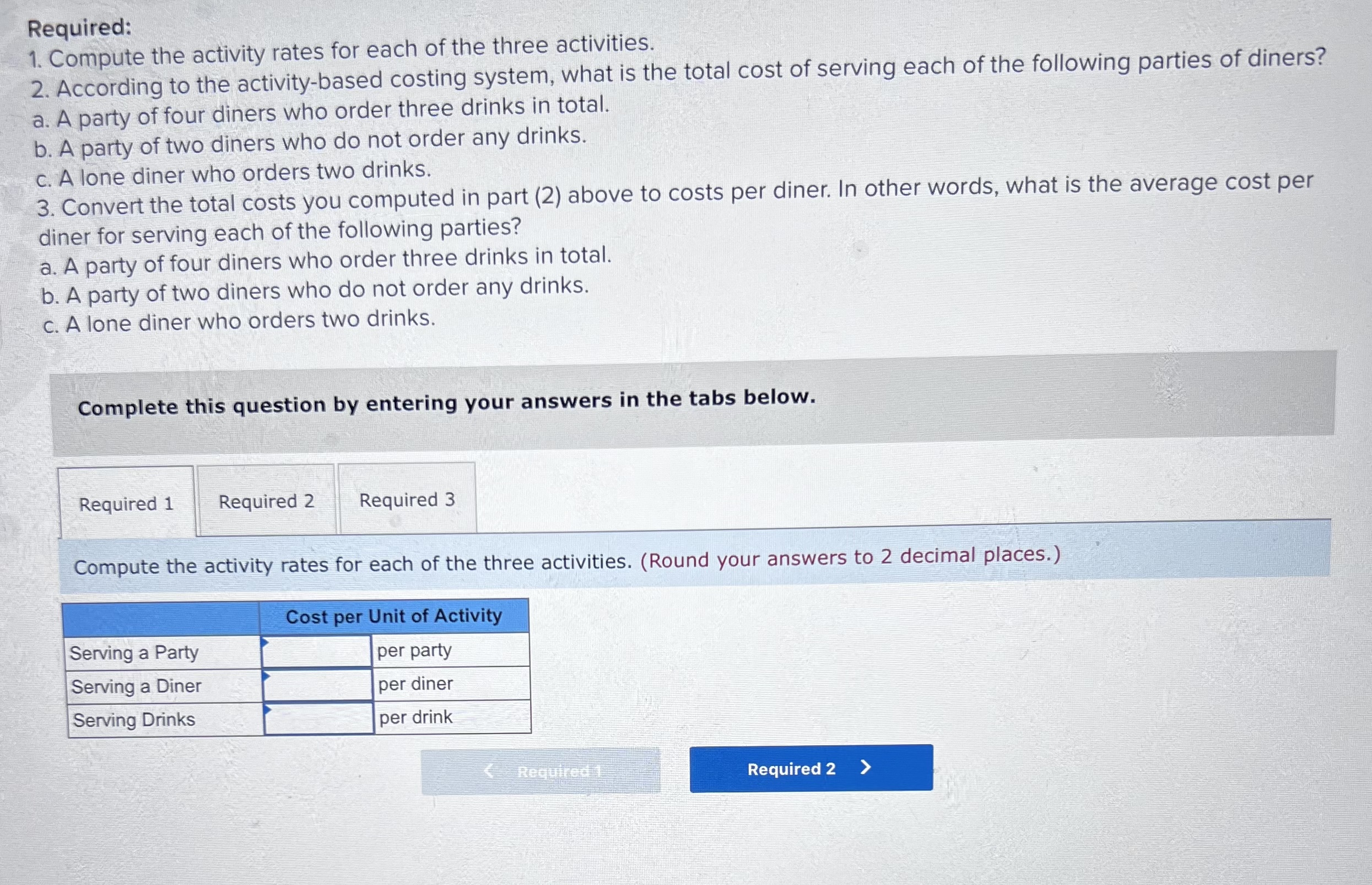 Solved Required: 1. Compute the activity rates for each of | Chegg.com