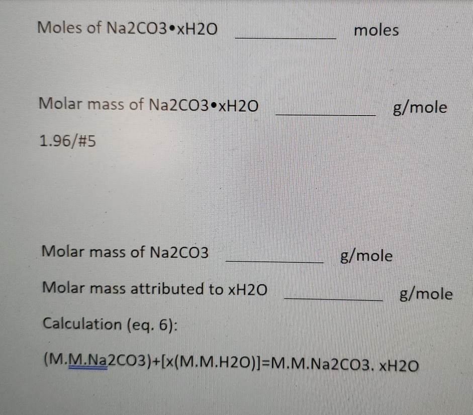 Solved Mass of Na2CO3•xH20 1.96 a) Mass of filter paper | Chegg.com