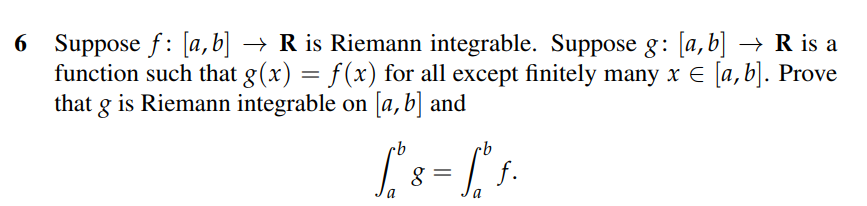Solved 6 Suppose f:[a,b]→R is Riemann integrable. Suppose | Chegg.com