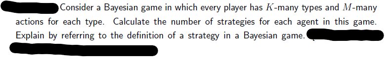 Solved Consider a Bayesian game in which every player has | Chegg.com
