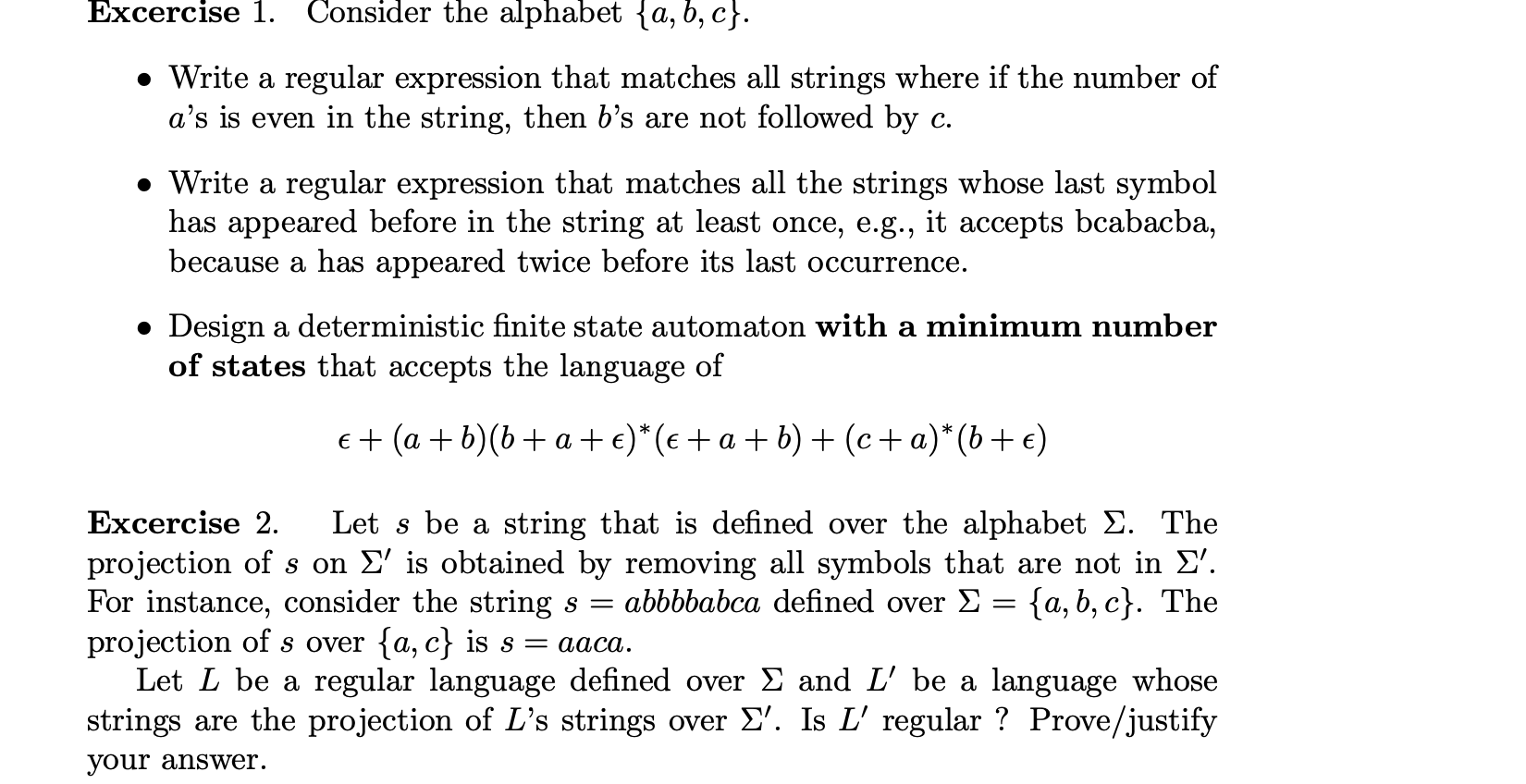 Solved Excercise 1. Consider the alphabet {a,b,c}. • Write a | Chegg.com