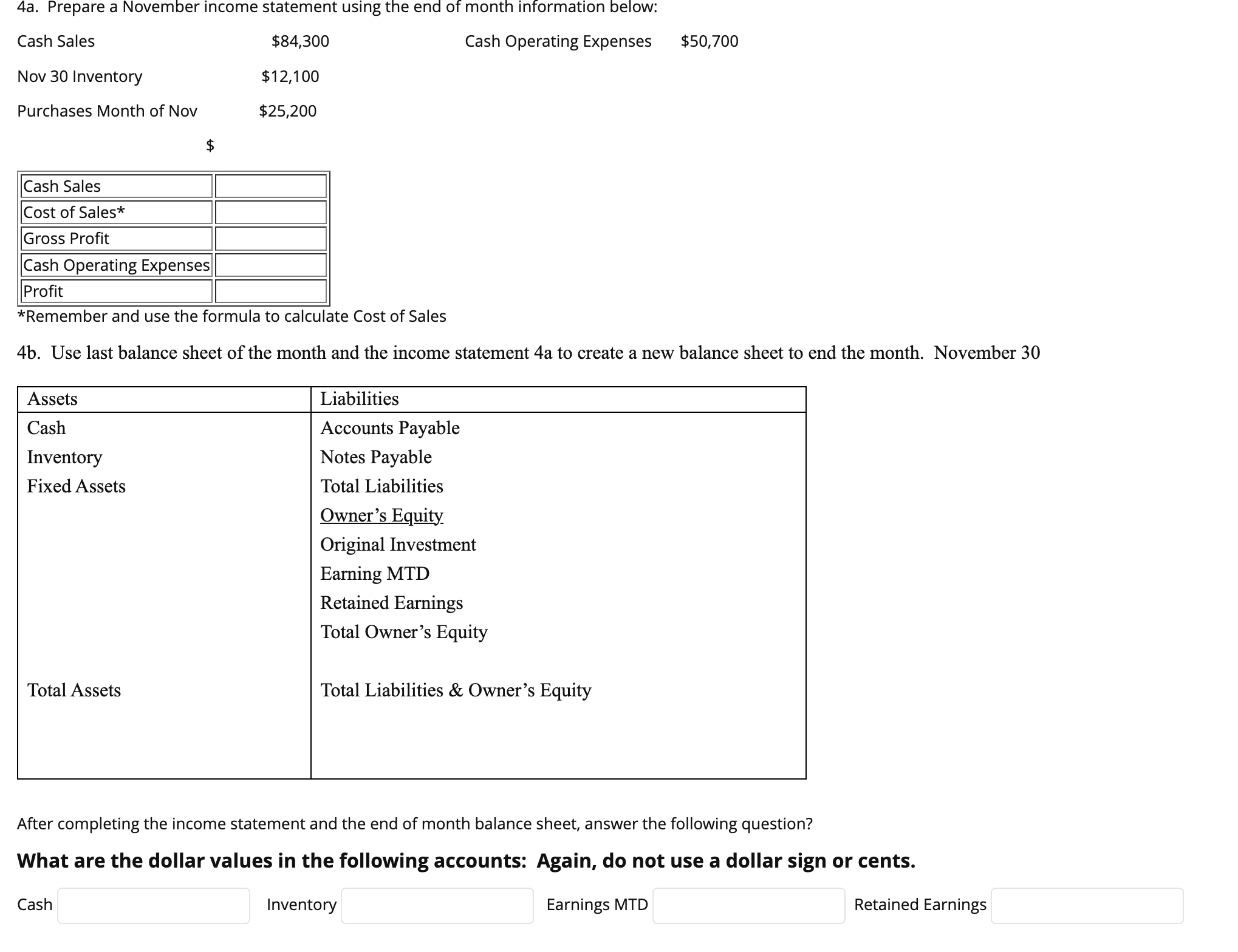 Solved Use the two balance sheets and the end of the month | Chegg.com