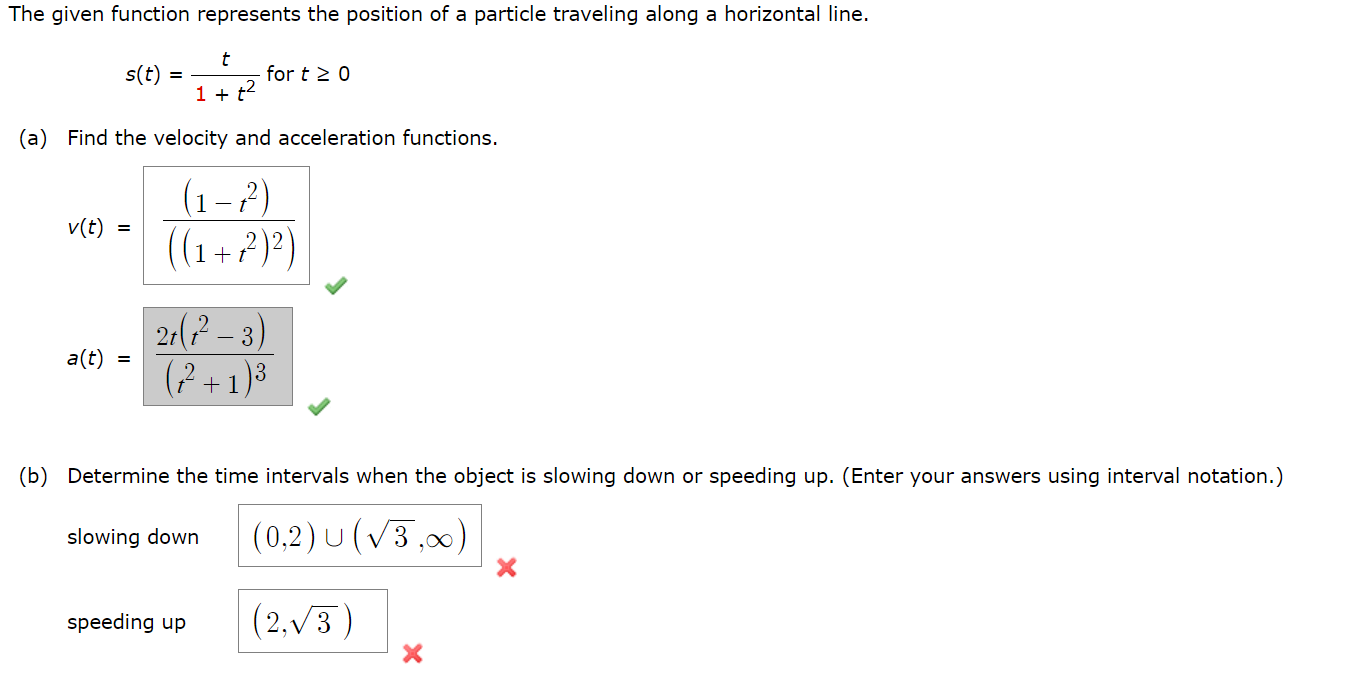 Solved The given function represents the position of a | Chegg.com