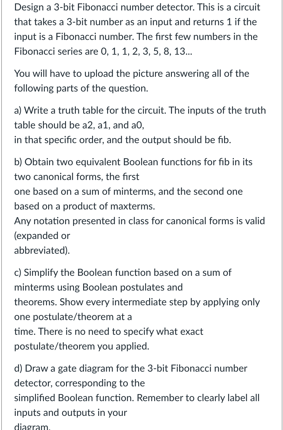 Solved Design a 3-bit Fibonacci number detector. This is a | Chegg.com