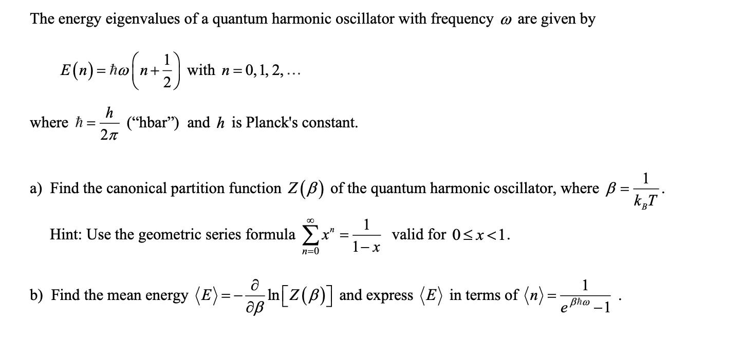 Solved The energy eigenvalues of a quantum harmonic | Chegg.com