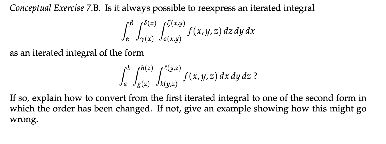 Solved ∫αβ∫γ(x)δ(x)∫ϵ(x,y)ζ(x,y)f(x,y,z)dzdydx as an | Chegg.com