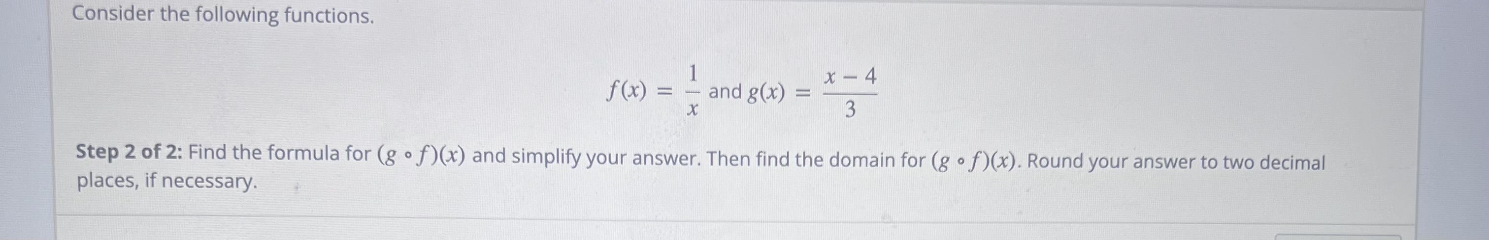 [Solved]: Consider the following functions. f(x)=x1andg(x)=