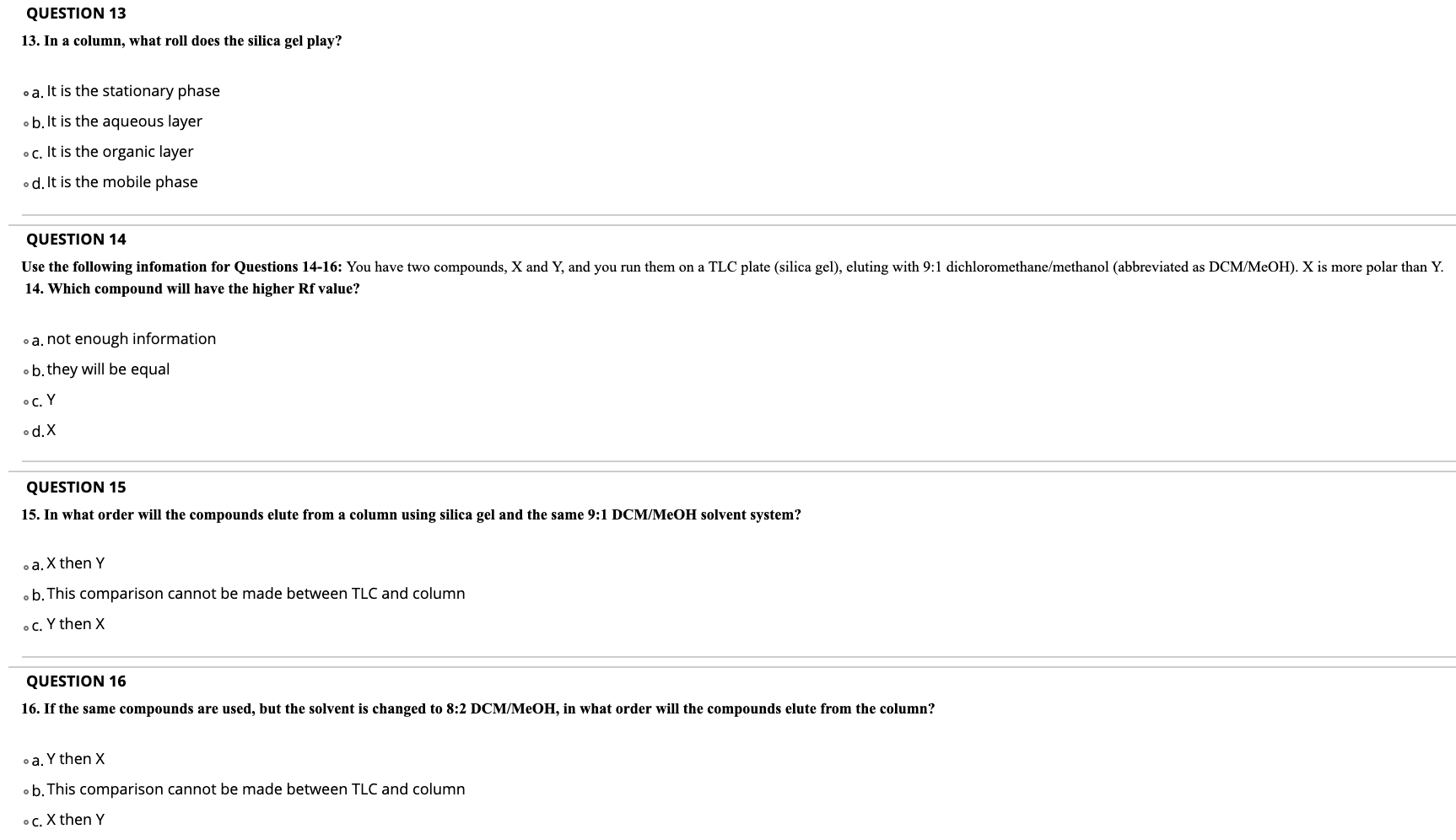 Solved QUESTION 13 13. In a column, what roll does the | Chegg.com