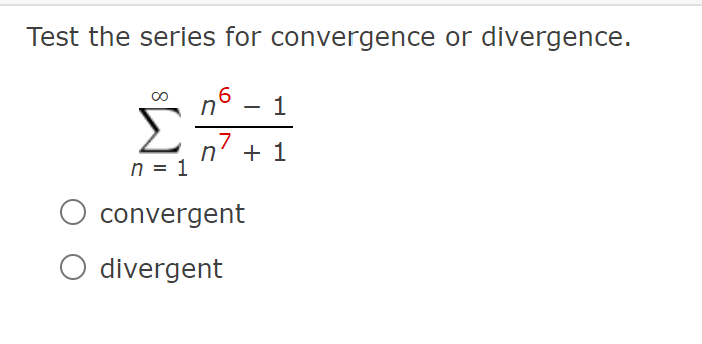 Solved Test the series for convergence or divergence. | Chegg.com