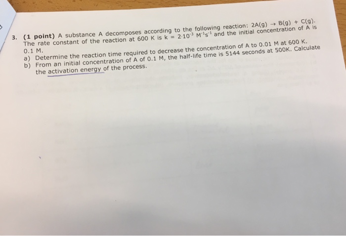 Solved A substance A decomposes according to the following | Chegg.com