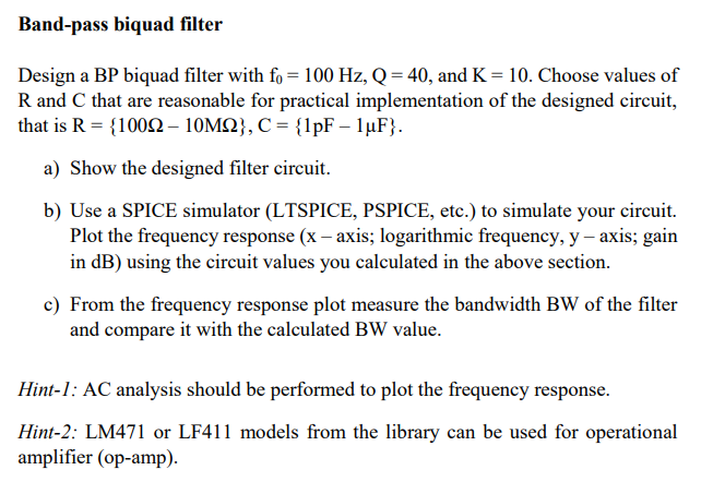 Band-pass biquad filter Design a BP biquad filter | Chegg.com