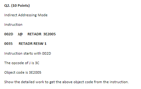 Solved Q2. (10 Points) Indirect Addressing Mode Instruction | Chegg.com